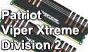 Patriot Viper Xtreme Division 2 PC3-15000 Review - Introductions ...