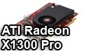 ATI RADEON X1300 Pro - Introduction