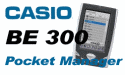 Casio Cassiopeia Pocket Manager BE-300 Review - Introduction, Uses & Appeal