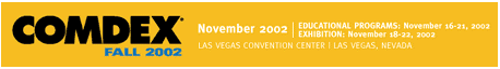 Comdex Fall 2002 Report - Day 1