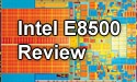 Intel E8500 Review & Overclocking Analysis - Introduction