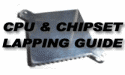 CPU & Chipset Lapping Guide - Page 1