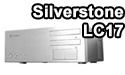 Silverstone LC17 HTPC Case Review - Introduction