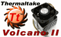 Thermaltake Volcano II Review - Thermaltake Volcano II Review