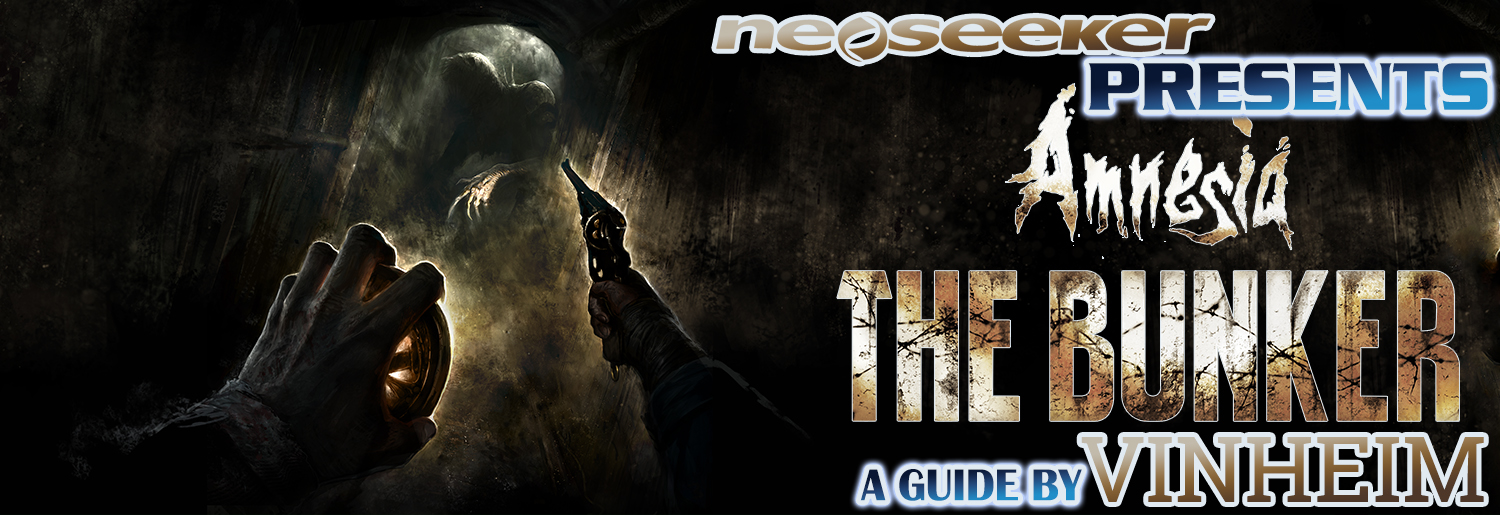 Amnesia: The Bunker Walkthrough and Guide - Neoseeker