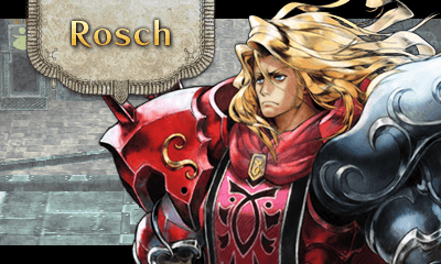 Rosch - Radiant Historia: Perfect Chronology Walkthrough - Neoseeker
