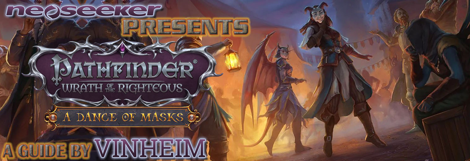 A Dance of Masks DLC Guide Introduction - Pathfinder: Wrath of the ...