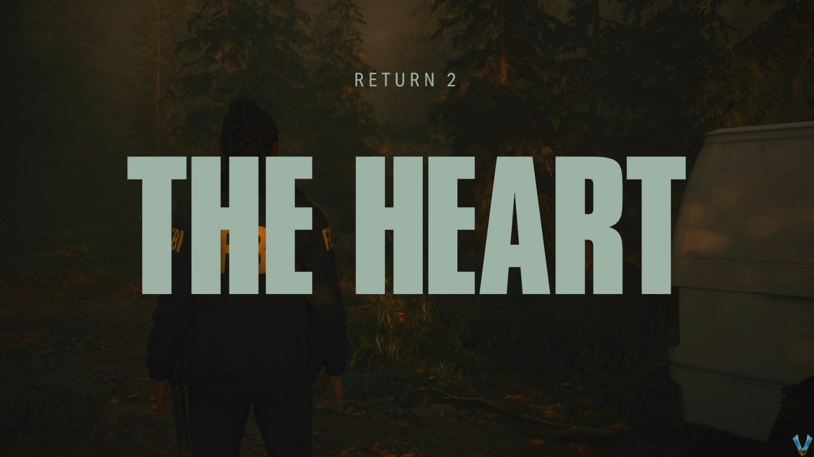 Return 2 (Ch 2) - The Heart Walkthrough - Alan Wake 2 - Neoseeker