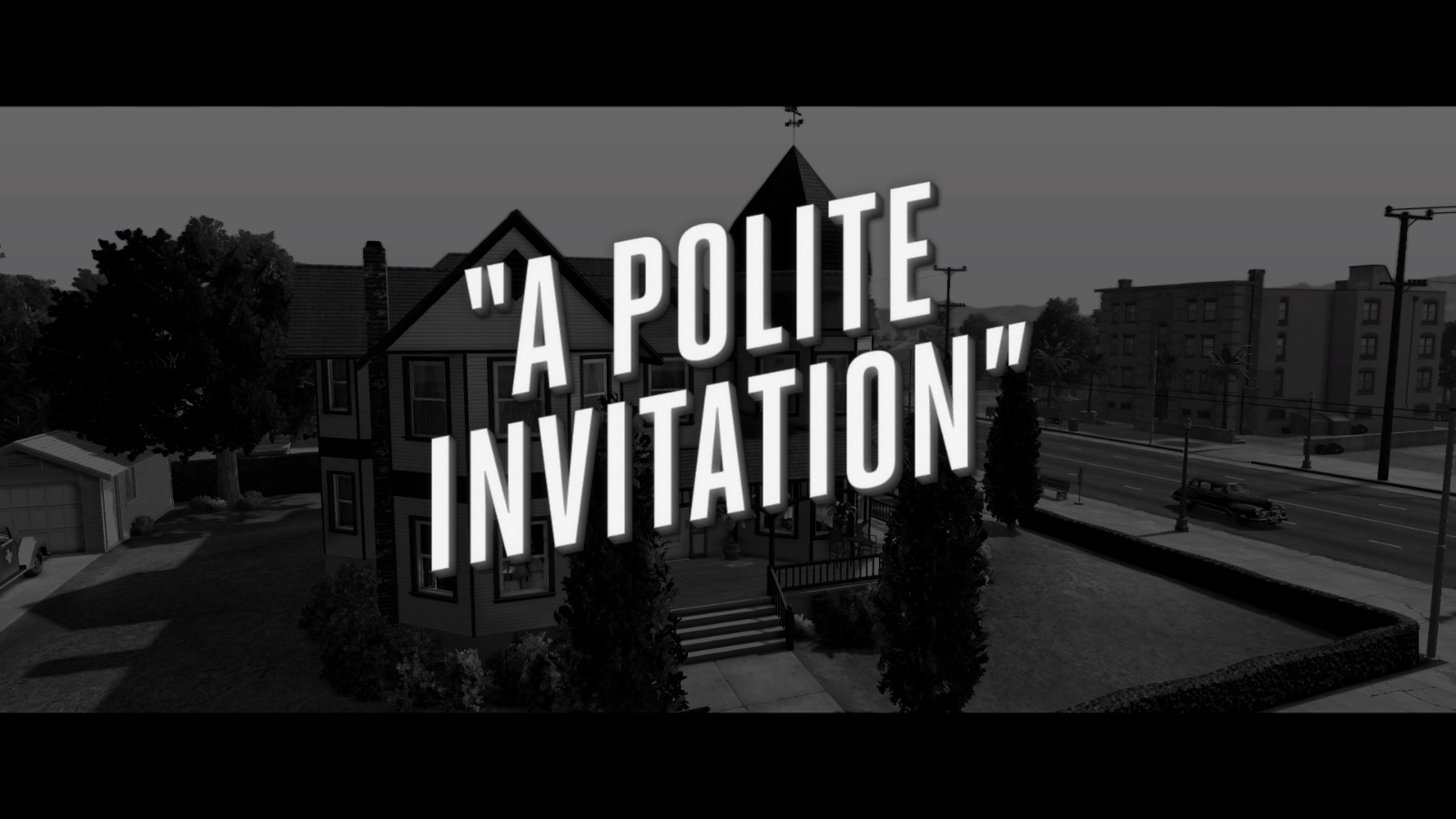 A Polite Invitation - L.A. Noire Walkthrough - Neoseeker