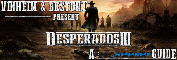 Desperados 3 Walkthrough and Guide - Neoseeker