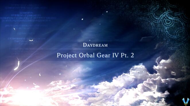 Trails into Reverie - Project Orbal Gear IV Pt.2 Walkthrough - The ...
