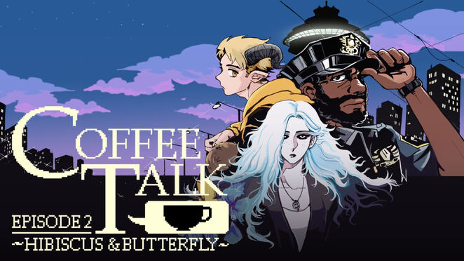 Coffee Talk Episode 2: Hibiscus & Butterfly Walkthrough and Guide - Neoseeker