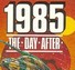 1985: The Day After - Neoseeker