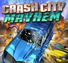 Crash City Mayhem - Neoseeker