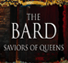 The Bard: Saviors of Queens - Neoseeker