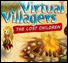 Virtual Villagers 2: The Lost Children PC Cheats - Neoseeker