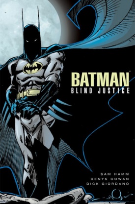 Batman: Blind Justice - Batman Wiki - Neoseeker