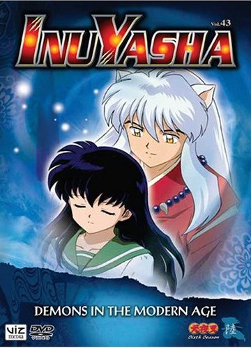Inu Yasha Vol. 43: Demons in the Modern Age - Inuyasha Wiki - Neoseeker