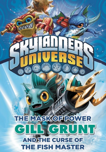 Skylanders: Gill Grunt and the Curse of the Fish Master - Skylanders ...